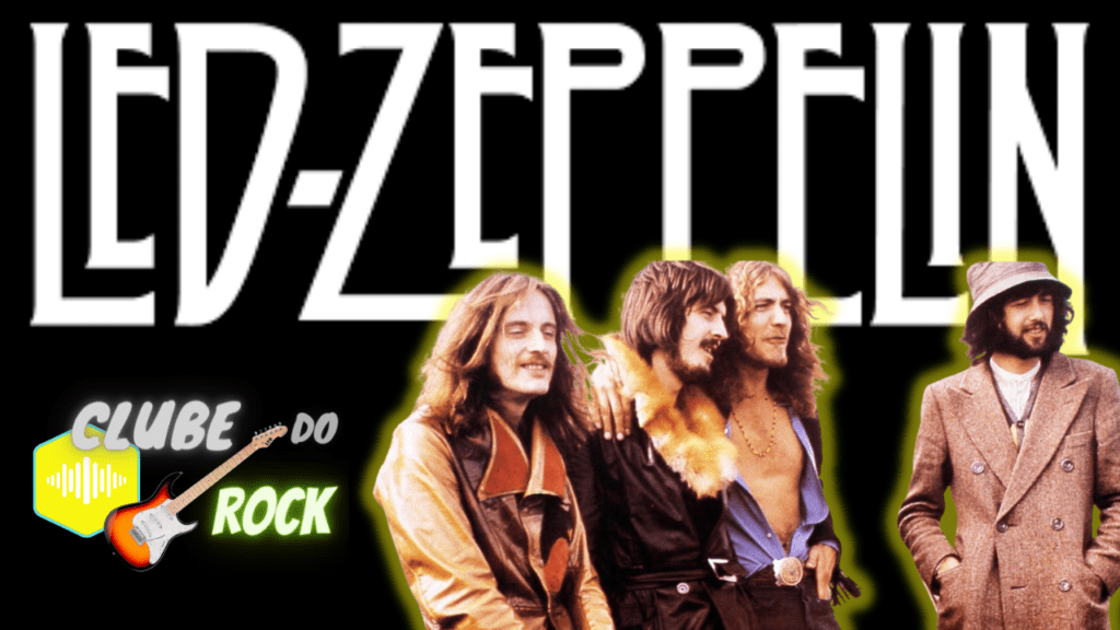 Led Zeppelin A Carreira De Uma Das Maiores Bandas Da História do Rock