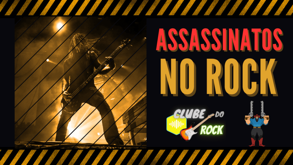 7 Astros Do Mundo Do Rock Que Foram Assassinados